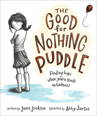 GOOD FOR NOTHING PUDDLE Jana Jackson Abby Jartos ZONDERVAN2025 Hardcover English ISBN：9780310160120 洋書 Books for kids（児童...