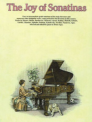 JOY OF SONATINAS Joy Of...Series Denes Agay MUSIC SALES CORP1992 Paperback English ISBN：9780825680120 洋書 Art & Entertain...