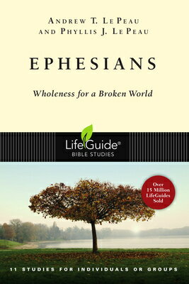 LBS EPHESIANS 2/E Lifeguide Bible Studies Andrew T. Le Peau Phyllis J. Le Peau INTER VARSITY PR2000 Paperback English IS...