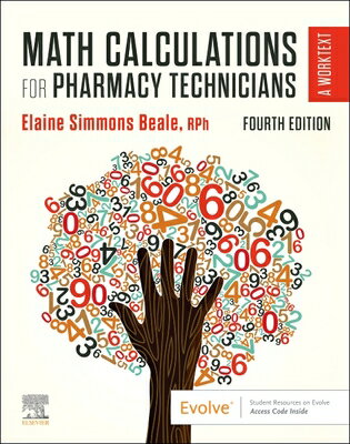 MATH CALCULATIONS FOR PHARMACY Elaine Beale SAUNDERS2022 Paperback English ISBN：9780323760126 洋書 Computers & Science（コンピ...