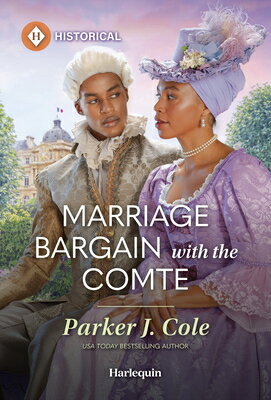 MARRIAGE BARGAIN W/THE COMTE O Proposals in Paris Parker J. Cole HARLEQUIN SALES CORP2025 Mass　Market　Paperbound Origina...