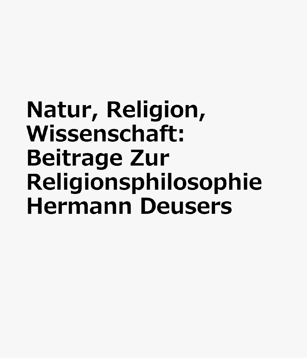 GERーNATUR RELIGION WISSENSCHAF Religion in Philosophy and Theology Markus Kleinert Heiko Schulz MOHR SIEBECK2017 Paperba...