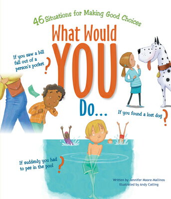 WHAT WOULD YOU DO Jennifer MooreーMallinos Andy Catling LOYOLA PR2020 Paperback English ISBN：9780829450132 洋書 Books for k...