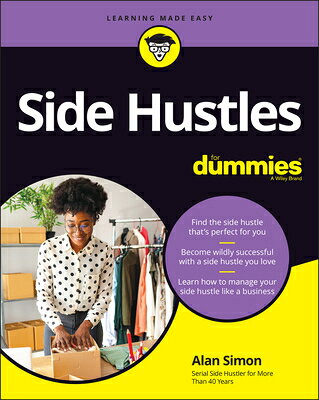SIDE HUSTLES FOR DUMMIES For Dummies Alan R. Simon FOR DUMMIES2022 Paperback English ISBN：9781119870135 洋書 Business & Se...