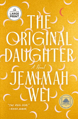 ORIGINAL DAUGHTER A GMA BK CLU Jemimah Wei RANDOM HOUSE LARGE PRINT2025 Paperback English ISBN：9798217070138 洋書 Fiction ...