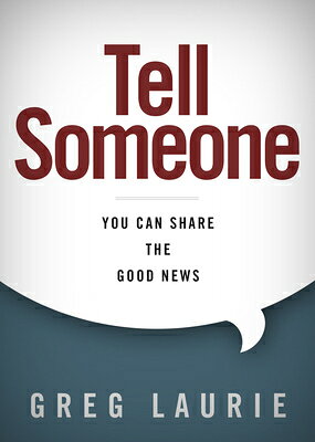 TELL SOMEONE Greg Laurie B&H KIDS2016 Hardcover English ISBN：9781433690143 洋書 Social Science（社会科学） Religion