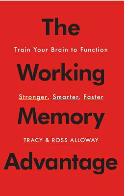 WORKING MEMORY ADVANTAGE Tracy Alloway Ross Alloway SIMON & SCHUSTER2014 Paperback English ISBN：9781451650143 洋書 Social ...