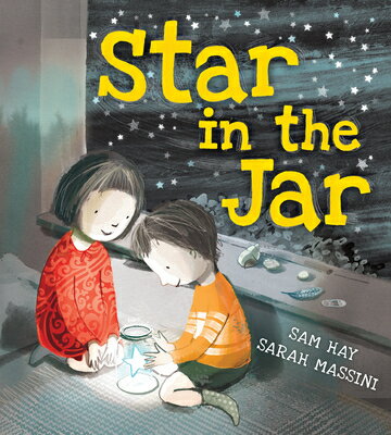 STAR IN THE JAR Sam Hay Sarah Massini SOURCEBOOKS JABBERWOCKY2021 Paperback English ISBN：9781728250144 洋書 Books for kids...
