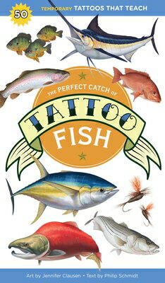 PERFECT CATCH OF TATTOO FISH Tattoos That Teach Philip Schmidt Jennifer Clausen STOREY PUB2026 Paperback English ISBN：97...