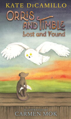 ORRIS & TIMBLE Orris and Timble Kate DiCamillo Carmen Mok BOUND TO STAY BOUND2025 Prebound English ISBN：9798855180145 洋書...