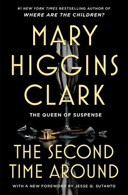 2ND TIME AROUND Mary Higgins Clark SIMON & SCHUSTER2025 Paperback English ISBN：9781668080146 洋書 Fiction & Literature（小説＆...