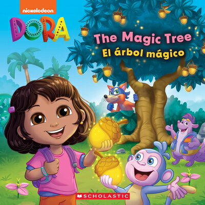 DORA THE MAGIC TREE / EL ARBOL G. M. King SCHOLASTIC2025 Paperback English ISBN：9781546120148 洋書 Books for kids（児童書） Juv...