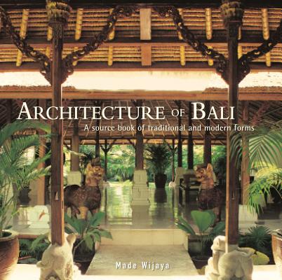 ARCHITECTURE OF BALI Made Wijaya ED DIDIER MILLET2016 Paperback English ISBN：9789814610155 洋書 Art & Entertainment（芸術＆エンタ...