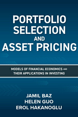 PORTFOLIO SELECTION & ASSET PR Jamil Baz Helen Guo Erol Hakanoglu MCGRAW HILL BOOK CO2022 Hardcover English ISBN：9781264...