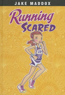 RUNNING SCARED Jake Maddox Girl Sports Stories Jake Maddox Katie Wood STONE ARCH BOOKS2013 Hardcover English ISBN：978143...