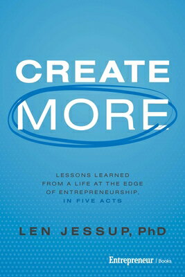 CREATE MORE Len Jessup AMG ENTREPRENEUR BOOKS2026 Paperback English ISBN：9798897010158 洋書 Business & SelfーCulture（ビジネス） ...