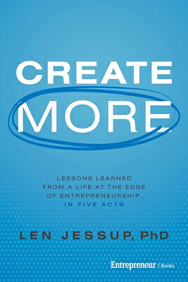 CREATE MORE Len Jessup AMG ENTREPRENEUR BOOKS2026 Paperback English ISBN：9798897010158 洋書 Business & SelfーCulture（ビジネス） ...
