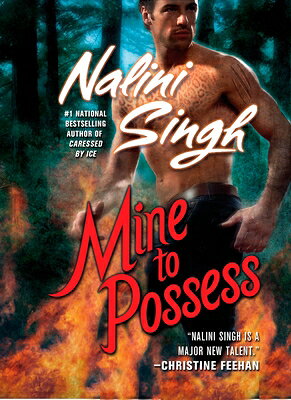 MINE TO POSSESS PsyーChangeling Novel Nalini Singh BERKLEY BOOKS2008 Mass　Market　Paperbound English ISBN：9780425220160 洋書...