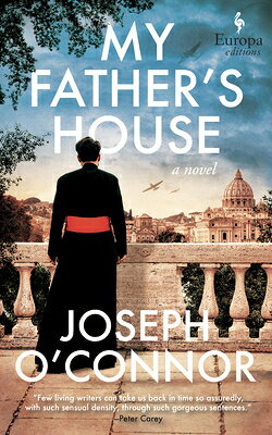 MY FATHERS HOUSE Rome Escape Line Novels Joseph O'Connor EUROPA ED2024 Paperback English ISBN：9798889660163 洋書 Fiction &...