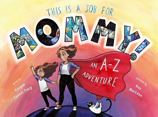 THIS IS A JOB FOR MOMMY Keegan Connor Tracy Roz MacLean PROMONTORY PR2019 Paperback English ISBN：9781773740164 洋書 Books ...