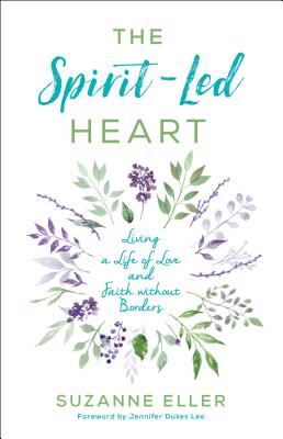 SPIRITーLED HEART Suzanne T. Eller Jennifer Dukes Lee BETHANY HOUSE PUBL2018 Paperback English ISBN：9780764230165 洋書 Soci...