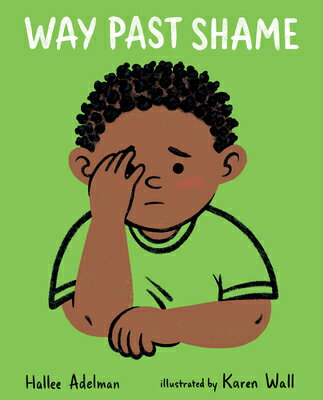 WAY PAST SHAME Great Big Feelings(r) Hallee Adelman Karen Wall WHITMAN ALBERT & CO2025 Hardcover English ISBN：9780807580...