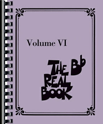 REAL BK ー VOLUME VI Hal Leonard Corp HAL LEONARD PUB CO2017 Paperback English ISBN：9781495090165 洋書 Art & Entertainment（...