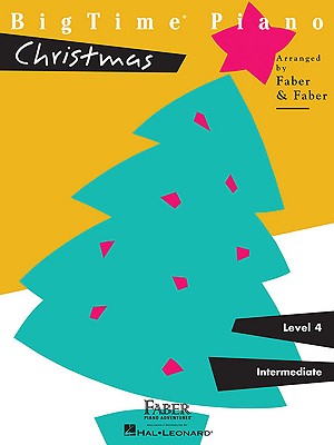BIGTIME PIANO XMAS ー LEVEL 4 Nancy Faber Randall Faber FABER PIANO1989 Paperback English ISBN：9781616770167 洋書 Art & Ent...