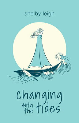 CHANGING W/THE TIDES Shelby Leigh GALLERY BOOKS2022 Paperback English ISBN：9781668010167 洋書 Fiction & Literature（小説＆文芸） ...