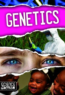 GENETICS Science in Action Joanna Brundle KIDHAVEN K 122019 Library　Binding English ISBN：9781534530171 洋書 Books for kids...