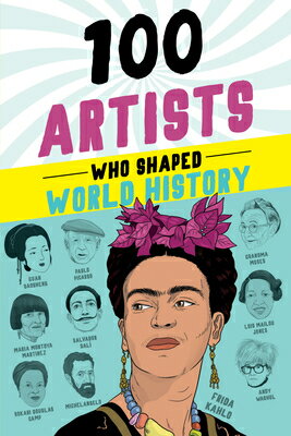 100 ARTISTS WHO SHAPED WORLD H 100 Barbara Krystal SOURCEBOOKS EXPLORE2023 Paperback English ISBN：9781728290171 洋書 Books...