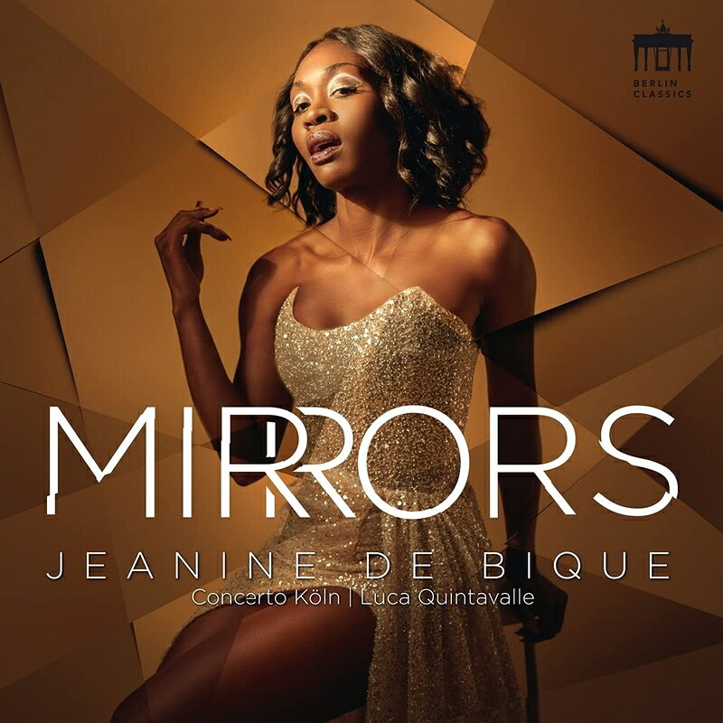 Baroque Classicalジャニーヌ・ド・ビケ 発売日：2022年01月25日 予約締切日：2022年01月21日 Mirrors ー Opera Arias ー Handel, Graun , Broschi , Manna, V...