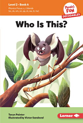 WHO IS THIS Phonics Fun Decodables ーー Level 2 Taryn Painter Victor Sandoval LERNER PUBN2024 Library　Binding English ISBN...