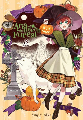 ARIA OF THE BEECH FOREST VOL 3 Aria of the Beech Forest Yugiri Aika Yumi Tanaka Jamil Stewart YEN PR2025 Paperback Engli...