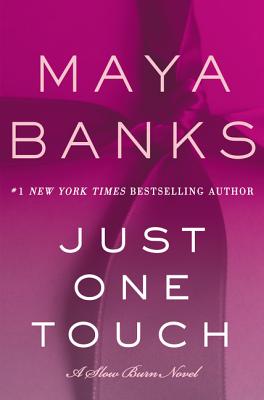 JUST 1 TOUCH Slow Burn Novels Maya Banks AVON BOOKS2017 Paperback English ISBN：9780062410184 洋書 Fiction & Literature（小説＆...