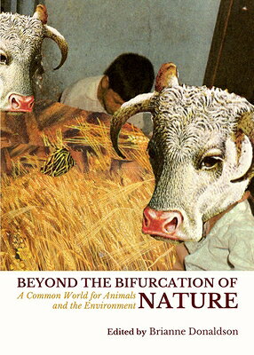 BEYOND THE BIFURCATION OF NATU Brianne Donaldson CAMBRIDGE SCHOLARS PUB2014 Hardcover English ISBN：9781443860185 洋書 Soci...