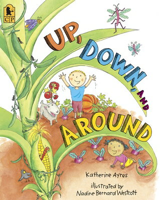 UP DOWN & AROUND BIG BKBIG BK Big Books Katherine Ayres Nadine Bernard Westcott CANDLEWICK BOOKS2008 Paperback English I...