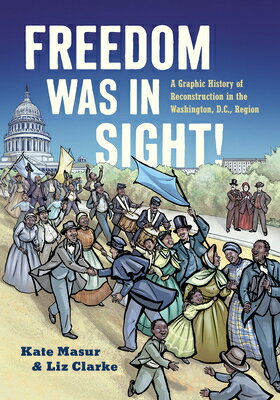 FREEDOM WAS IN SIGHT A Ferris and Ferris Book Kate Masur Elizabeth Clarke UNIV OF NORTH CAROLINA PR2024 Paperback Englis...
