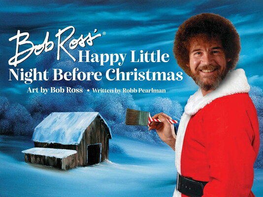 BOB ROSS HAPPY LITTLE NIGHT BE Bob Ross Robb Pearlman SMART POP2021 Hardcover English ISBN：9781637740187 洋書 Books for ki...
