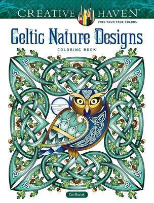 CREATIVE HAVEN CELTIC NATURE D Adult Coloring Books: World & Travel Cari Buziak DOVER PUBN INC2022 Paperback English ISB...