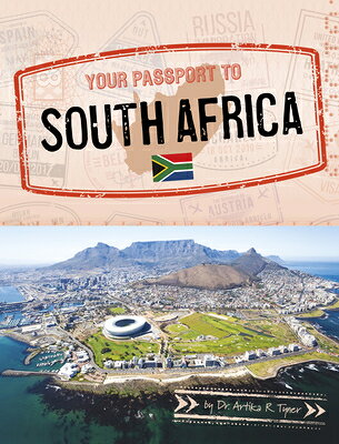 YOUR PASSPORT TO SOUTH AFRICA World Passport Artika R. Tyner CAPSTONE PR2023 Paperback English ISBN：9781666390193 洋書 Boo...