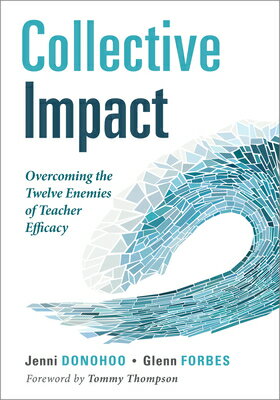 COLLECTIVE IMPACT TEACHER EFFI Jenni Donohoo Glenn Forbes SOLUTION TREE2025 Paperback Teacher Efficac English ISBN：97988...