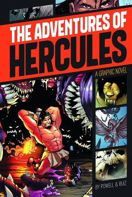 ADV OF HERCULES Graphic Revolve: Common Core Editions Martin Powell Jorge Gonzalez Jose Ruiz STONE ARCH BOOKS2014 Hardco...