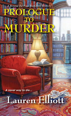PROLOGUE TO MURDER Beyond the Page Bookstore Mystery Lauren Elliott KENSINGTON PUB CORP2019 Mass　Market　Paperbound Engli...