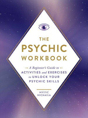 PSYCHIC WORKBK Mystic Michaela ADAMS MEDIA2023 Paperback English ISBN：9781507220207 洋書 Social Science（社会科学） Body, Mind &...