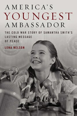 AMER YOUNGEST AMBASSADOR Lena Nelson DOWN EAST BOOKS2023 Hardcover English ISBN：9781684750207 洋書 Fiction & Literature（小説...