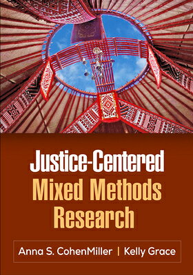 JUSTICEーCENTERED MIXED METHODS Anna S. Cohenmiller Kelly Grace GUILFORD PUBN2026 Paperback English ISBN：9781462560219 洋書...