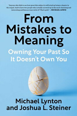 FROM MISTAKES TO MEANING Michael Lynton Joshua L. Steiner GALLERY BOOKS2026 Hardcover English ISBN：9781668080221 洋書 Busi...