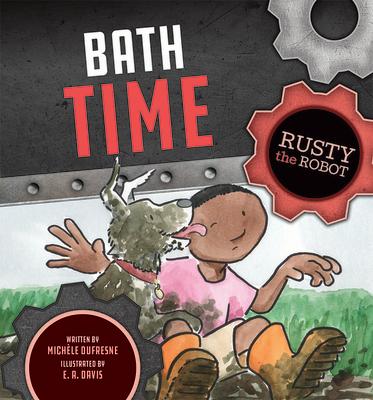 BATH TIME Mycodables Rusty the Robot Set One Michele DuFresne PIONEER VALLEY BOOKS2024 Paperback English ISBN：9798888290...