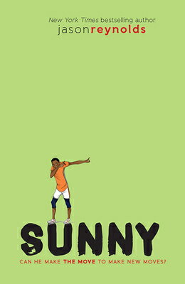 SUNNY Track Jason Reynolds ATHENEUM BOOKS2019 Paperback English ISBN：9781481450225 洋書 Books for kids（児童書） Juvenile Fiction
